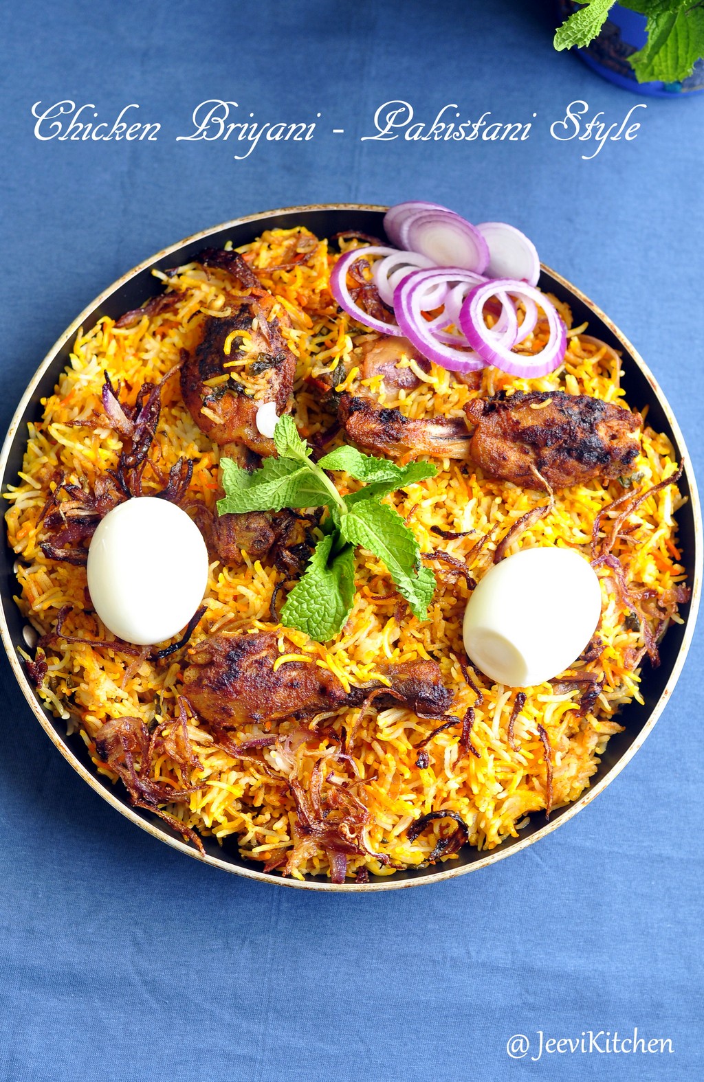 Jeevi Kitchen: Chicken Briyani - Pakistani Style