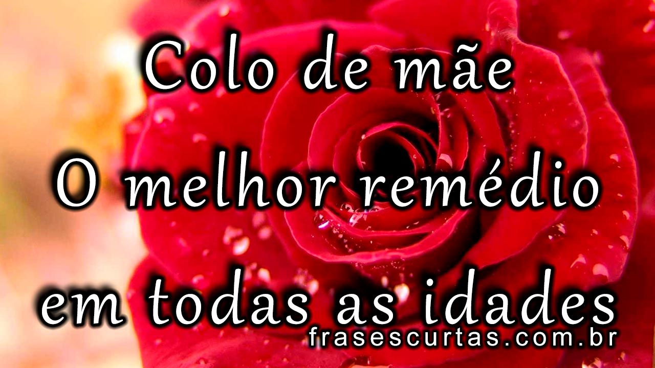 Mensagens para Mães - Frases Curtas