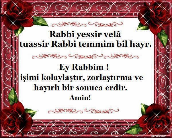 Rabbi Yessir duası arapça türkçe konuşu, anlamı ve faziletleri nelerdir ...