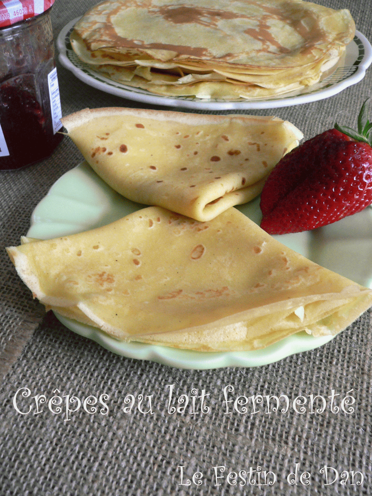 Le Festin de Dan: Crêpes au Lait Fermenté