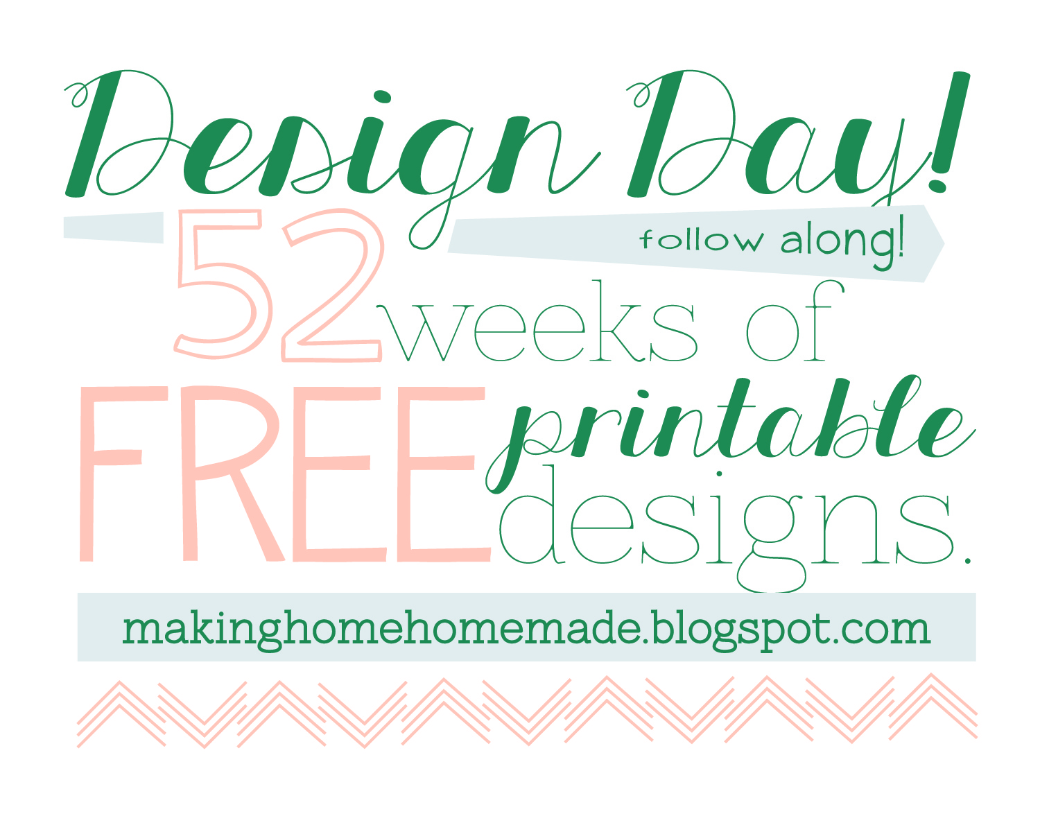 Making Home Homemade: Design Day