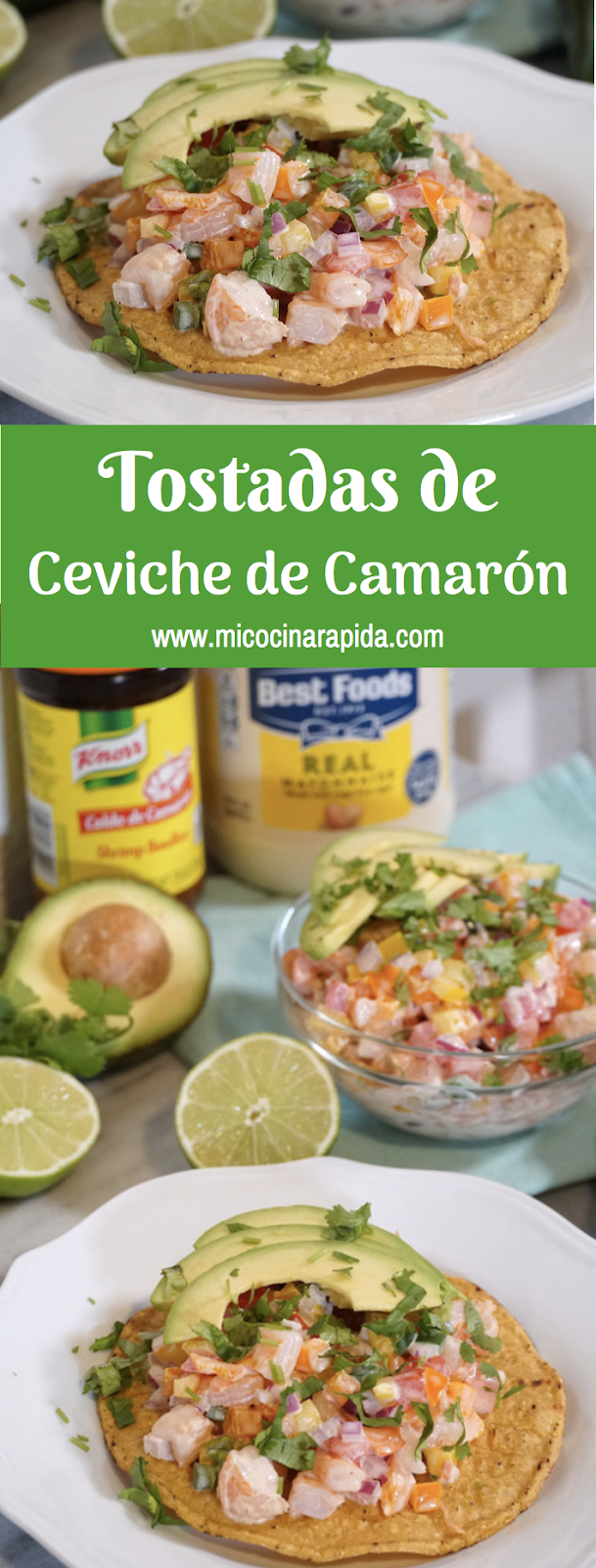 Tostadas de Ceviche de Camarón - Mi Cocina Rápida