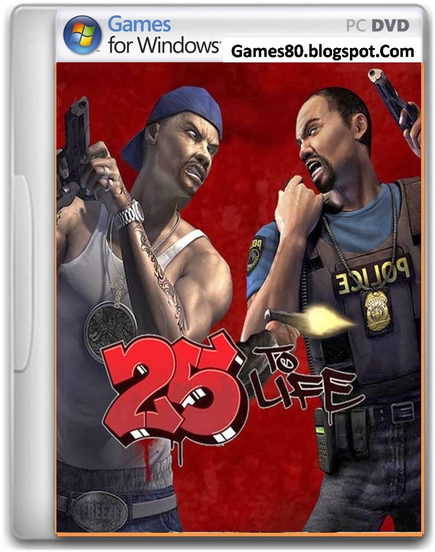 25 To Life Free Download PC Game Full Version