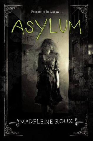 The Princesses of Reading: Asylum by Madeleine Roux