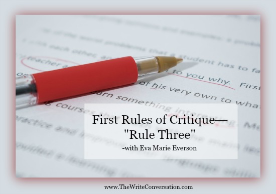 The Write Conversation: First Rules of Critique—“Rule Three”