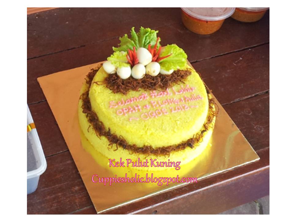 cuppiesholic: Kek Pulut Kuning – Family August Birthday Celebration