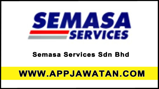 Jawatan Kosong Terkini di Semasa Services Sdn Bhd - 1 November 2017 ...