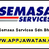 Jawatan Kosong Terkini di Semasa Services Sdn Bhd - 1 November 2017 ...