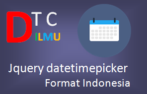 Jquery Datetimepicker dengan format tanggal Indonesia