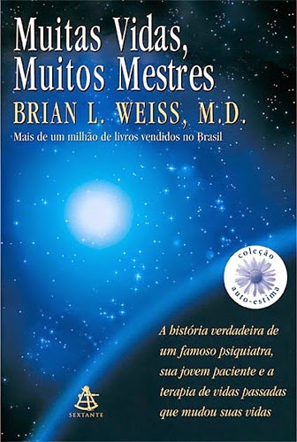 Projeto Ler é Viver!: Resenha: Muitas vidas, muitos mestres (Brian L ...