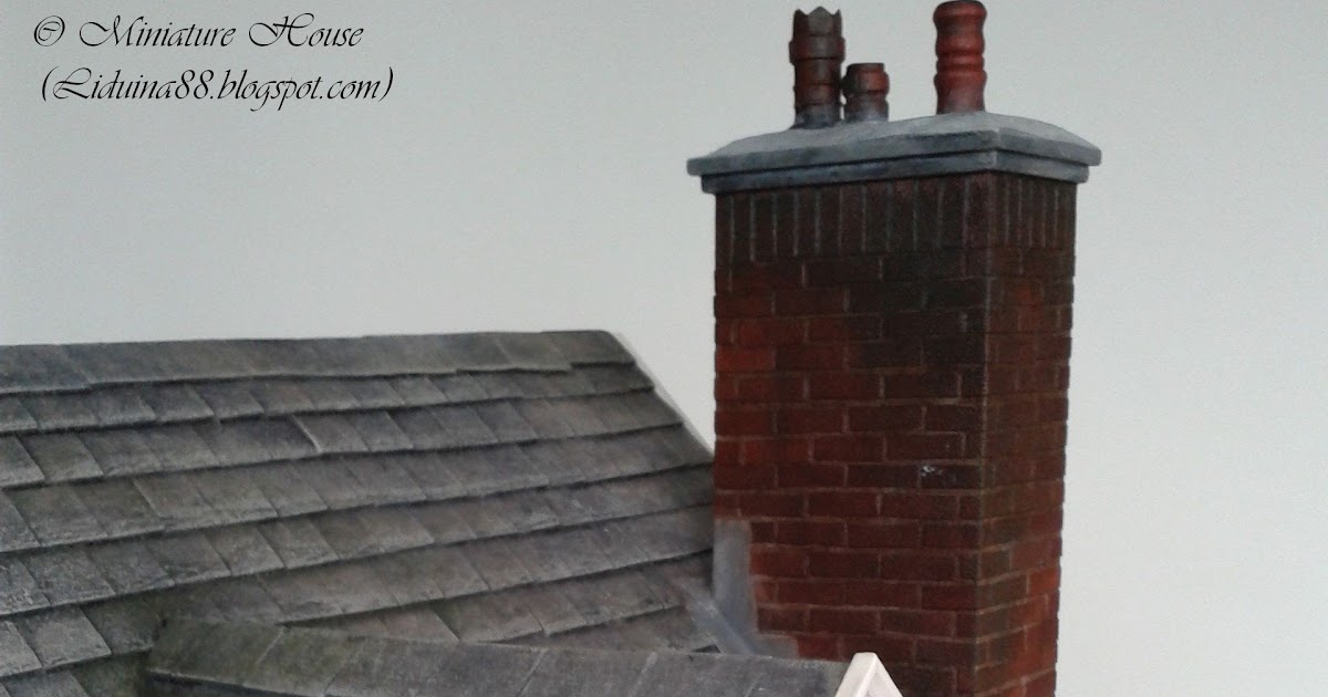 Miniature House: Chimneys