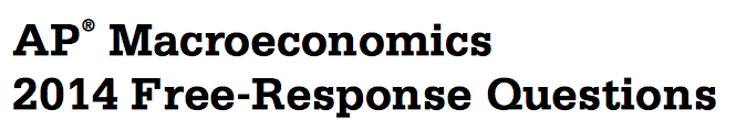 Econowaugh AP: 2014 AP Macro Exam FRQ question 2