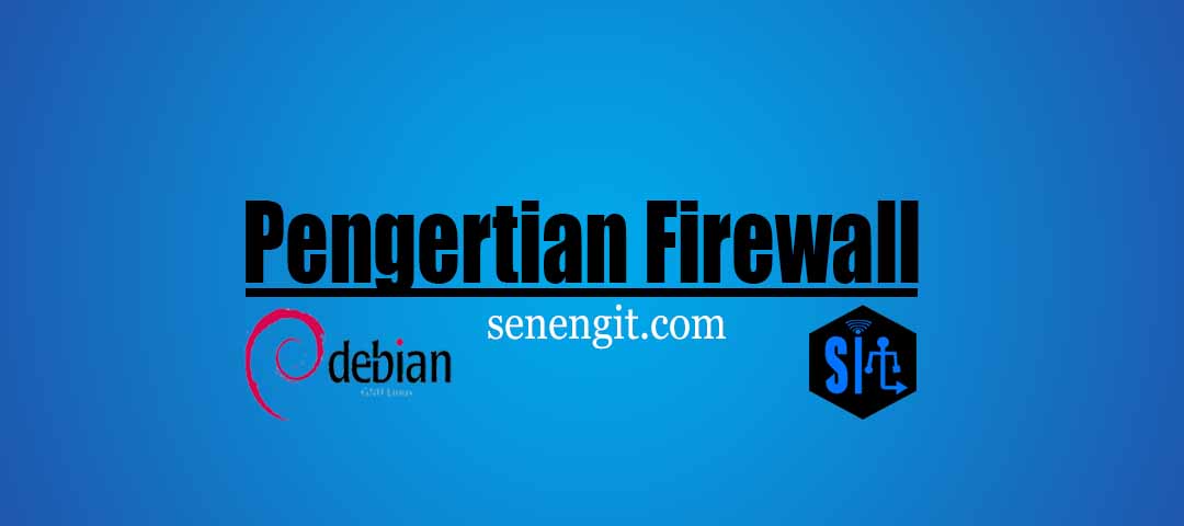 Prinsip Dan Cara Kerja Firewall
