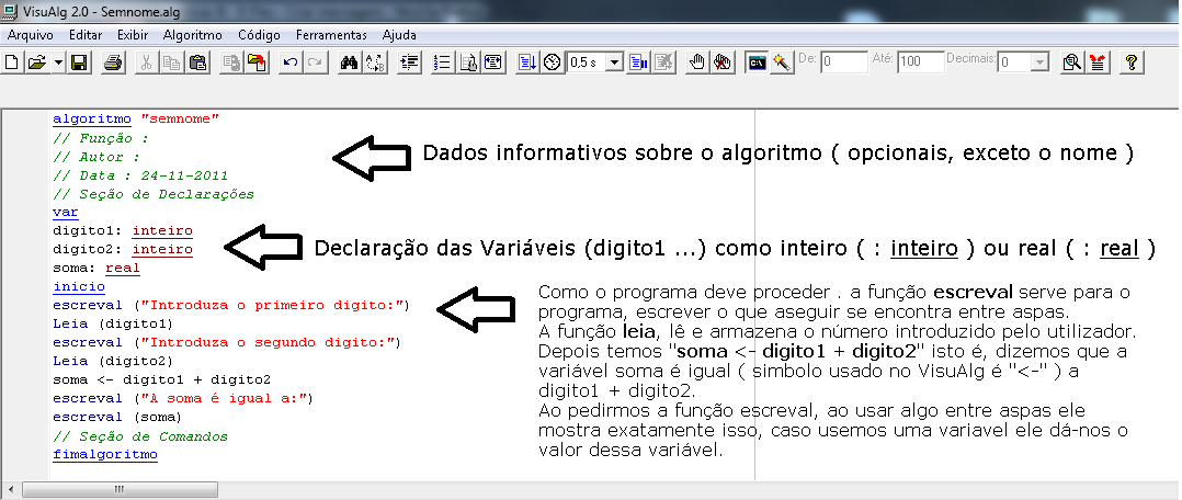 Aplicações Informáticas B - X Files: Prorgamação - Aula 1 ( VisuAlg )
