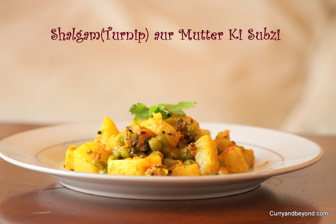 Curry And Beyond: Shalgam Aur Mutter Ki Subzi - Turnip And Peas Subzi