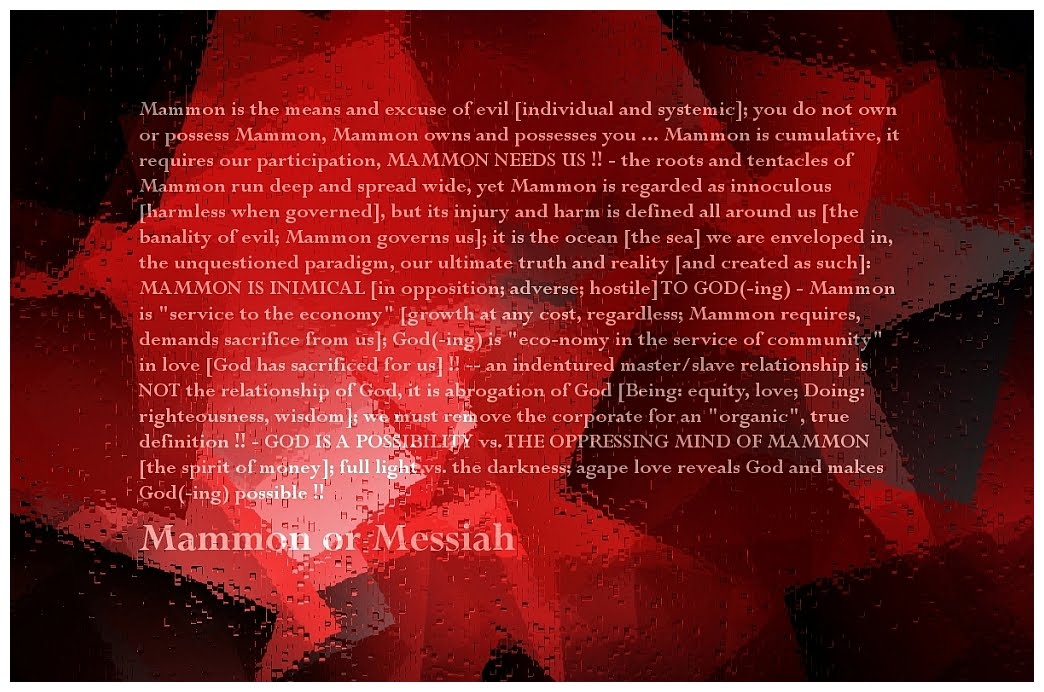 Mammon or Messiah meta: The Oppressing Mind of Mammon