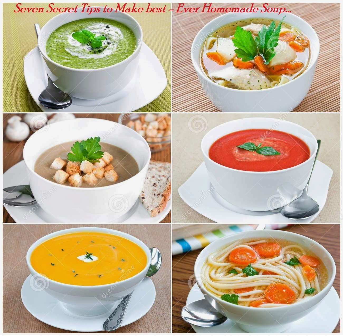 Tip #60: Seven Secret Tips to Make Best - Ever Homemade Soups - Bhojana ...