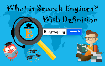 What is a Search Engine? - Blogwaping