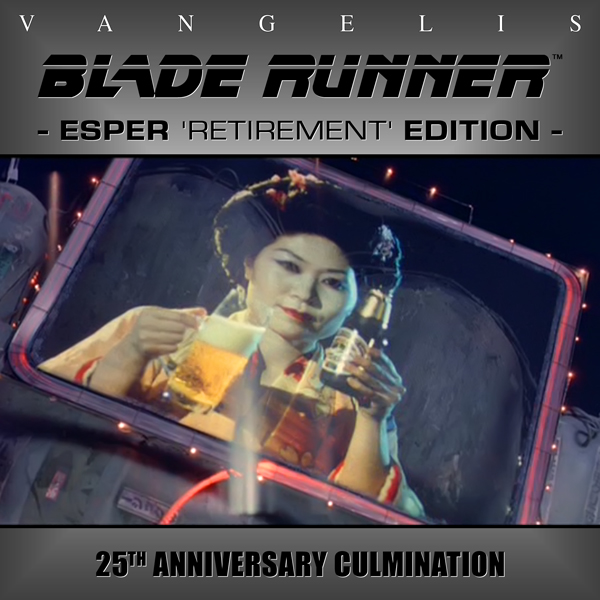 Mr. X: Vangelis, VA / Blade Runner - Esper 'Retirement' Edition[APE ...