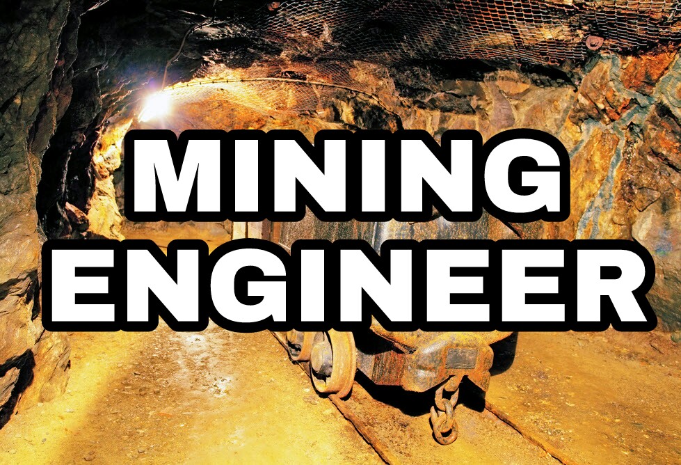 Mining Engineer for jobs