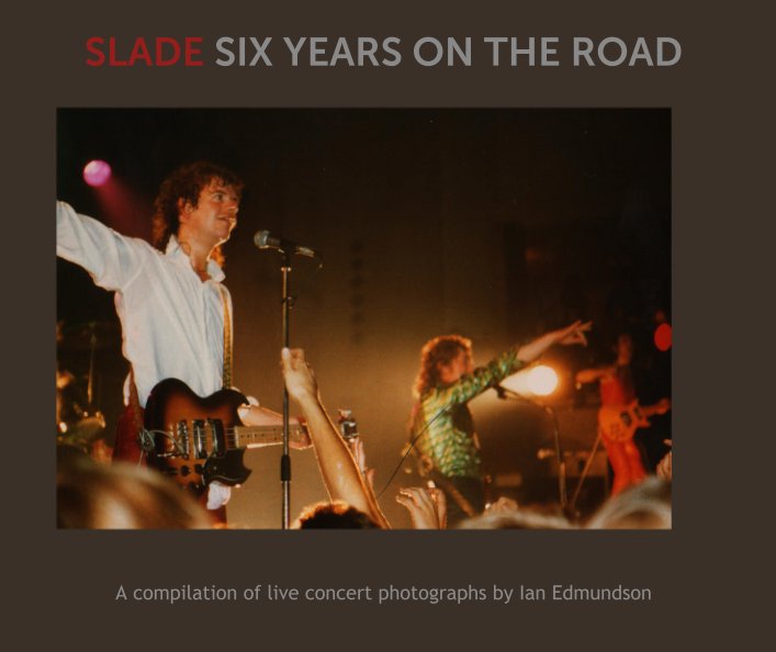 From Roots To Boots: The Slade Story