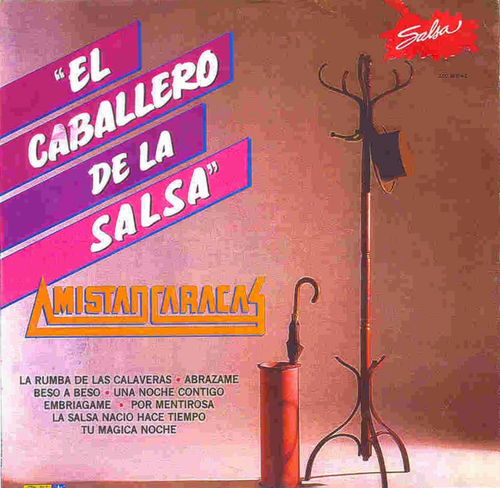 HILLARY RAMIREZ: EL CABALLERO DE LA SALSA AMISTAD CARACAS