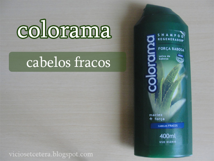 Shampoo - Colorama Força Babosa | Vícios Et Cetera
