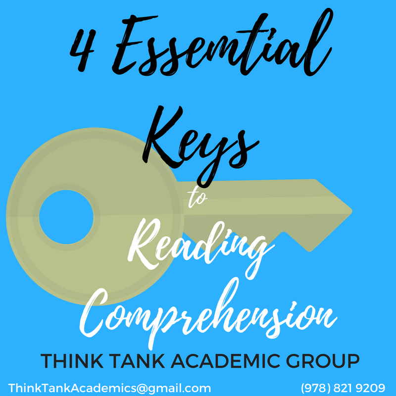 4 Essential Keys to Reading Comprehension - Think Tank Academic Group