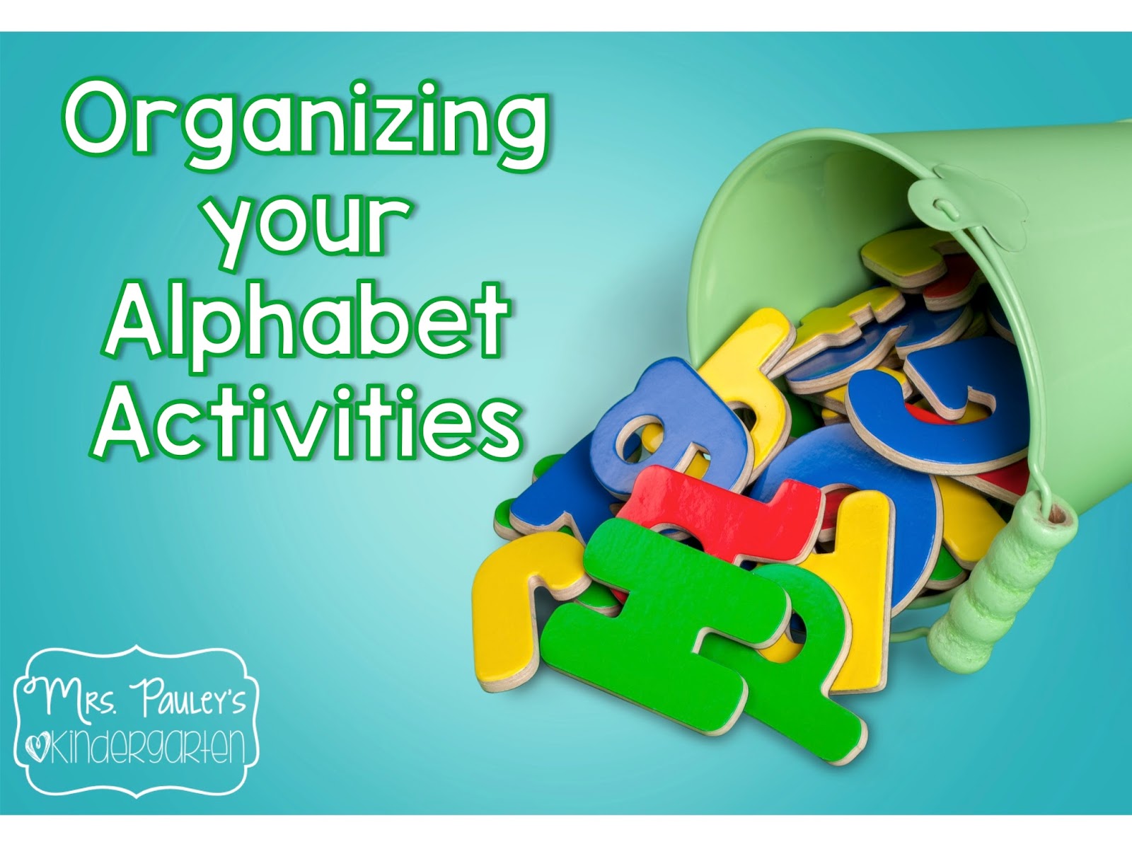 Kinder Tribe: Organizing Your Alphabet Activities