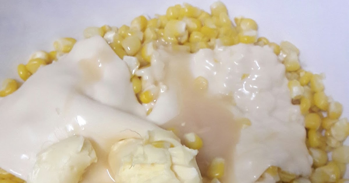 Resepi Jagung Kukus Cheese Manis | Ini Cerita PUAN KUTU...