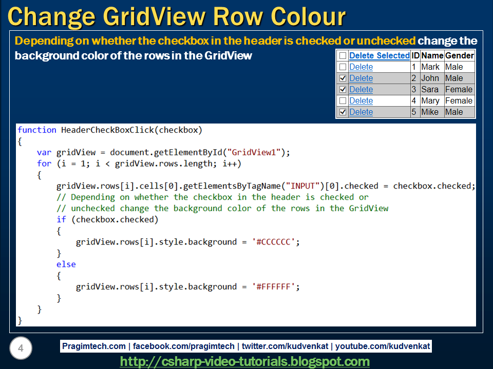 Sql server, .net and c# video tutorial: Change gridview row color when ... Sql server, .net and c# video tutorial: Change gridview row color when ...