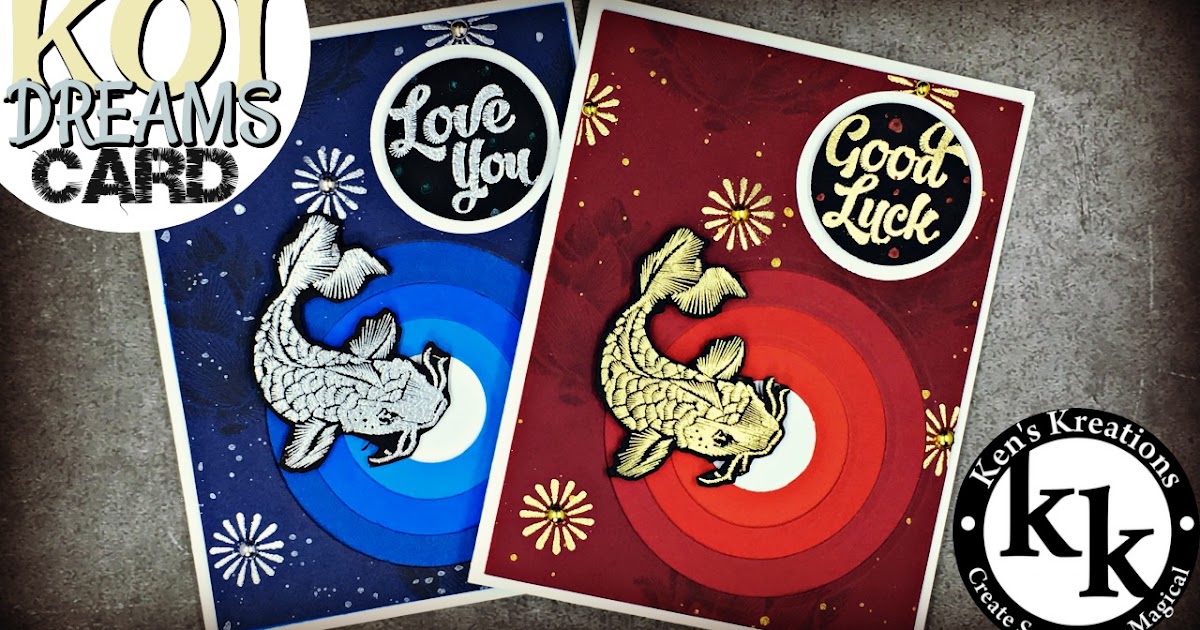 KOI DREAM CARDS | Ken's Kreations