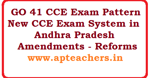 GO 41 CCE Exam Pattern New CCE Exam System in Andhra Pradesh ...