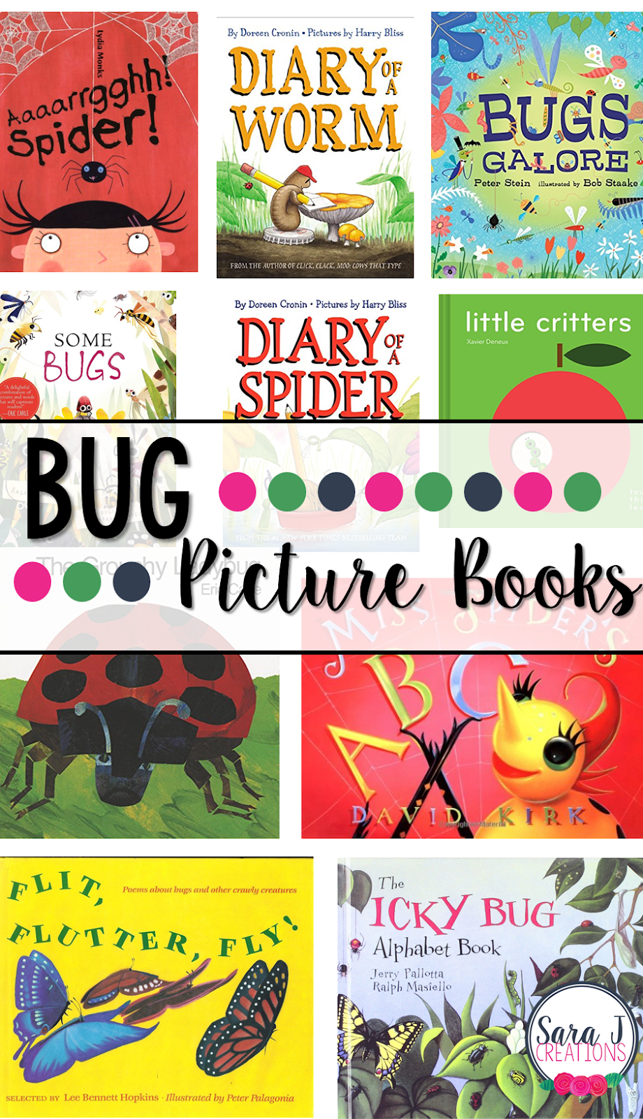 Ten Bug Books Your Kids Will Love | Sara J Creations