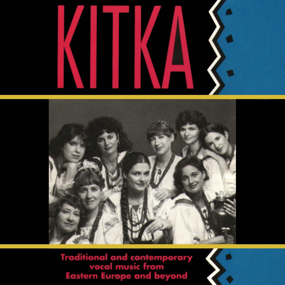 Фолклорна шарения: Kitka - Traditional and contemporary vocal music ...