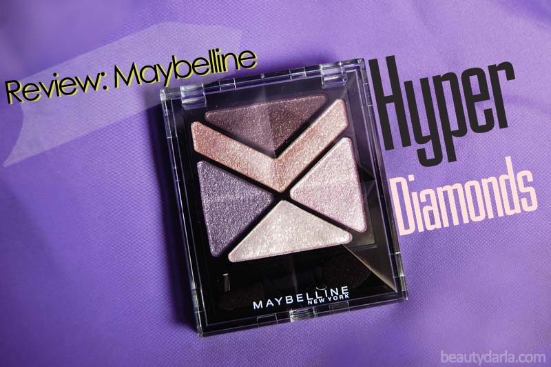 Beauty Darla: Review: Maybelline Hyper Diamonds Eyeshadow Palette