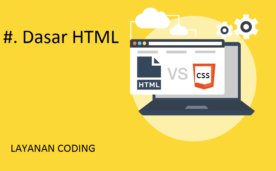 Dasar-Dasar Belajar HTML Lengkap - Layanan Coding