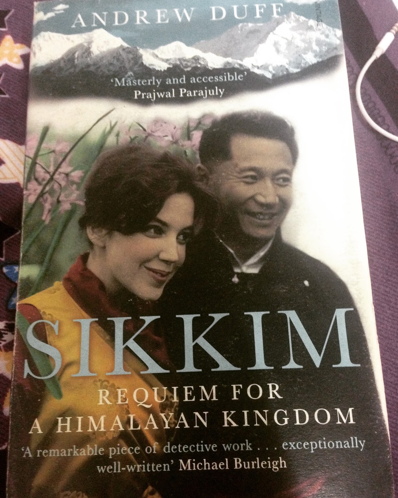 Journey with Choki G: SIKKIM – Requiem for a Himalayan Kingdom ~ Andrew ...