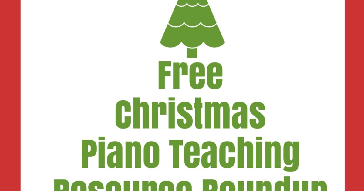Heidi’s Piano Studio: Free Christmas Themed Piano Teaching Resource Roundup