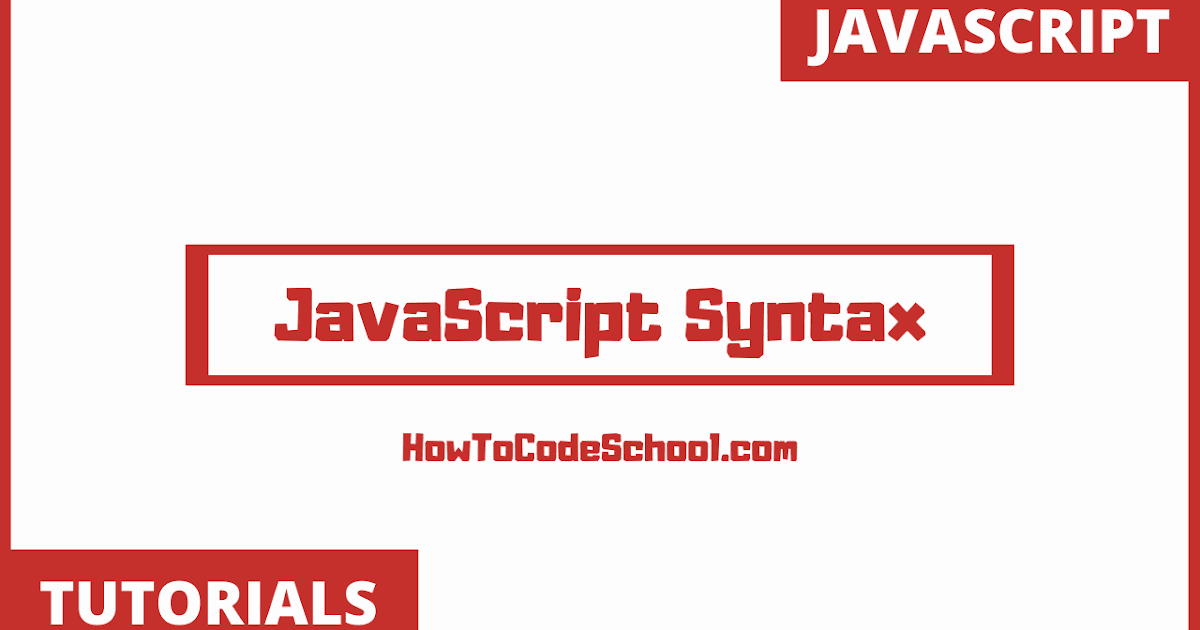 JavaScript Syntax