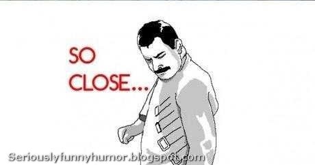 So close lol funny meme | Seriously Funny Humor