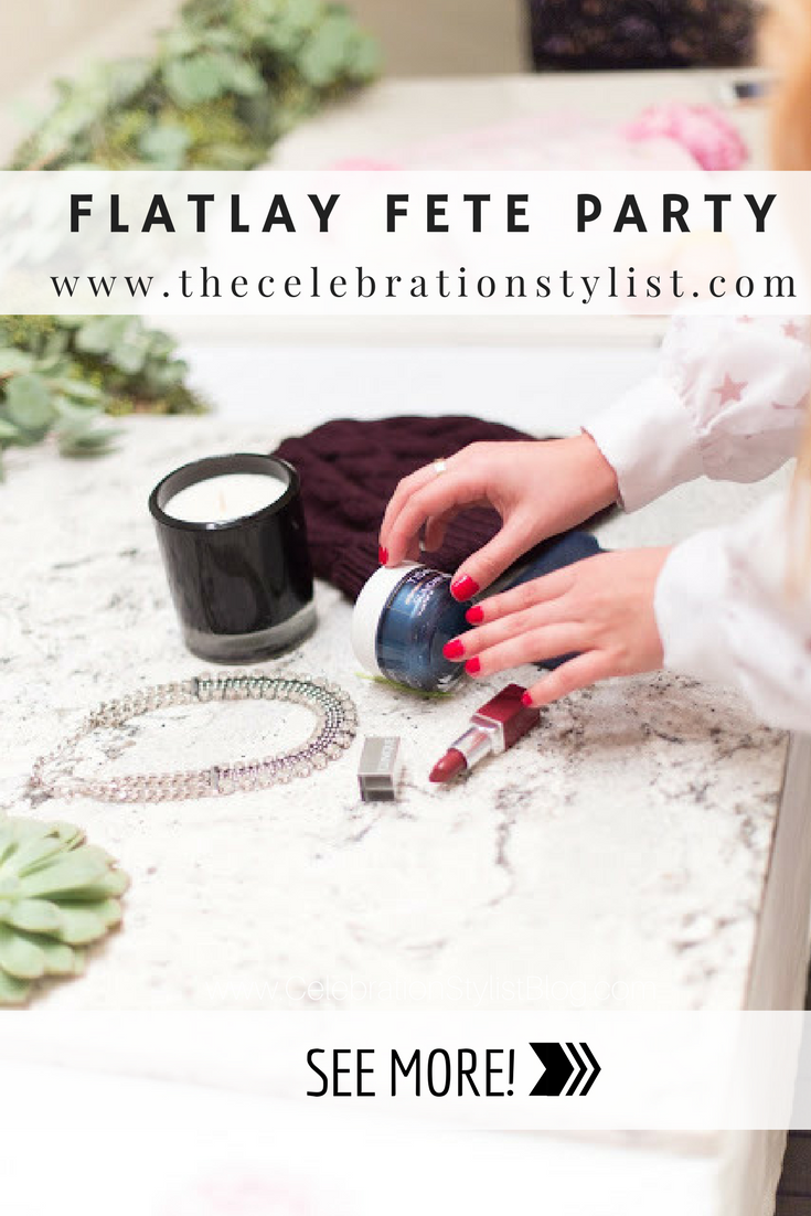Flatlay Fete Party | Celebration Stylist | Popular Party Planning Blog
