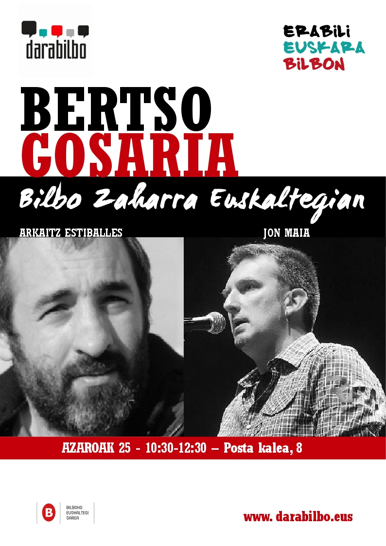 DARABILBO: BERTSO GOSARIA BILBO ZAHARRA EUSKALTEGIAN
