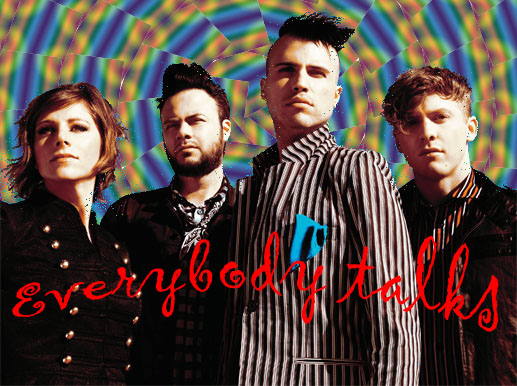 Everybody talks - Neon Trees