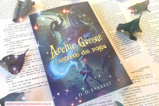 Dica de Livro: Archie Greene e o Segredo dos Magos | Vivendo Sentimentos