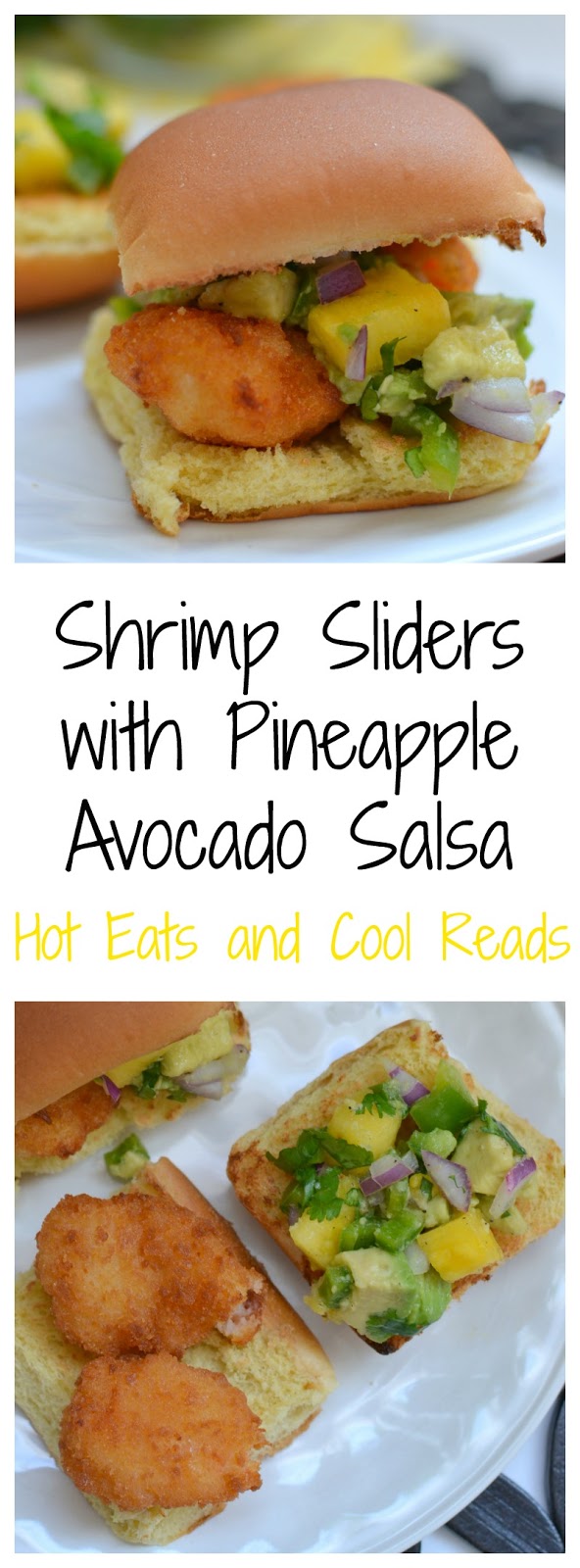 Shrimp Sliders with Pineapple Avocado Salsa Recipe