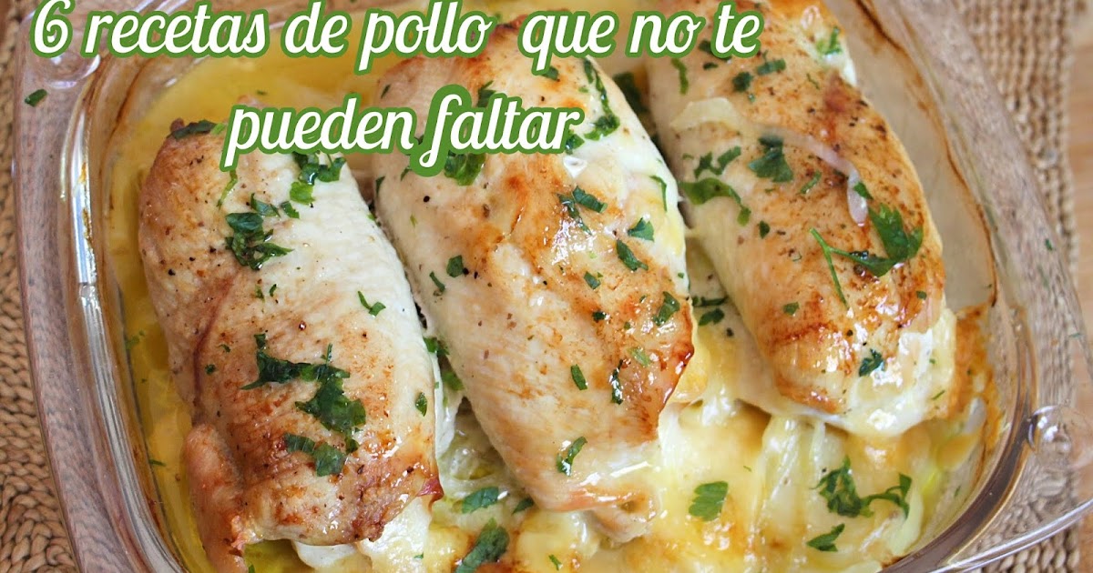 6 recetas con pollo fáciles y ricas - El dulce paladar