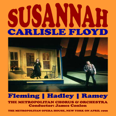 From the big wave: Floyd - Susannah (James Conlon, 1999)