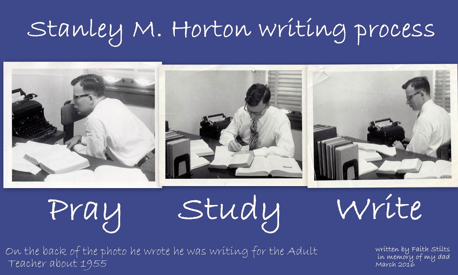 Hope and Joy in my 90s: Stanley M Horton's writing process