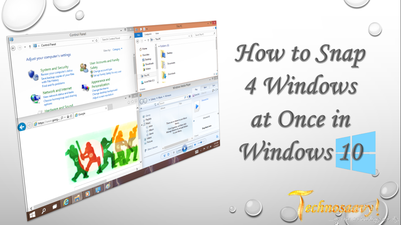 How to Snap 4 Windows at Once in Windows 10 ~ Technosaavy